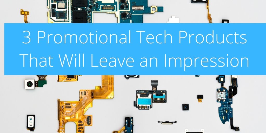 3 Promotional Tech Products That Will Leave an Impression - Premium ...